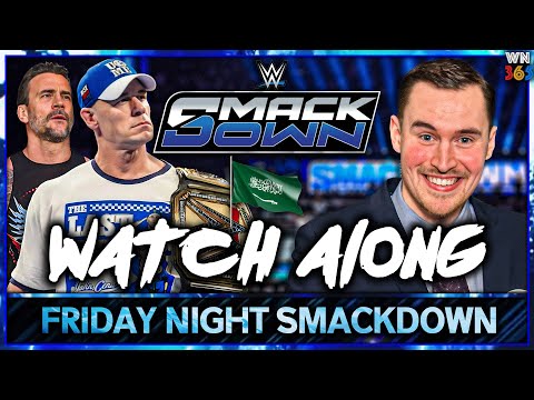 WWE SmackDown In Riyadh, Saudi Arabia Live Stream Watch Along | John Cena & CM Punk FACE-TO-FACE!