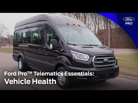 Ford Pro™ Telematics Essentials: Vehicle Health | Ford Pro