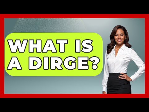 What Is A Dirge? - Tales And Texts