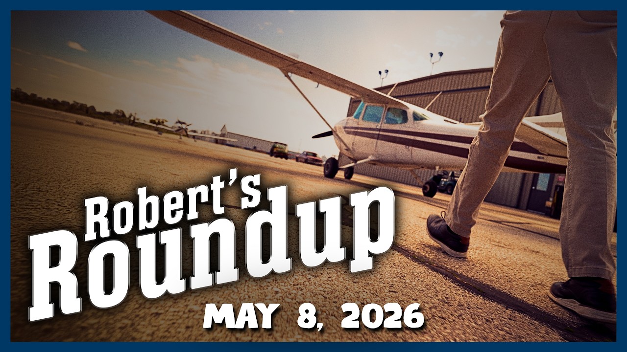 Robert's Roundup | May 8, 2026