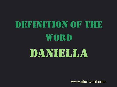 Definition of the word "Daniella"