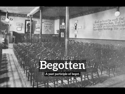 How to Say Begotten in English? | How Does Begotten Look? | What is Begotten?