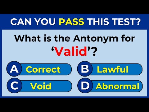 Antonyms Quiz: CAN YOU SCORE 25/25 ON THIS QUIZ? #challenge 28