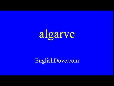 How to pronounce algarve in American English.