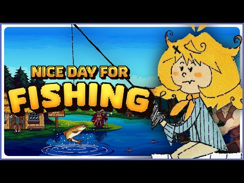 【NICE DAY FOR FISHING】Hello Adventurer!【Dokibird】