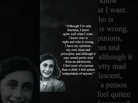 A profound quote from young Anne Frank, who was in a concentration camp