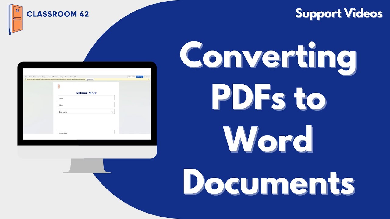 Converting PDFs to Word Documents – Classroom 42
