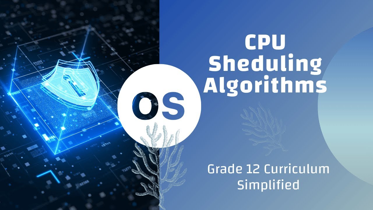 CPU Scheduling & Scheduling Algorithms Explained