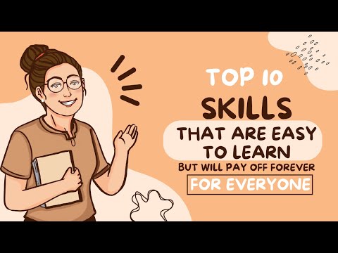 Top 10 Easy to Learn Skills for Lifelong Success Skill Development Guide