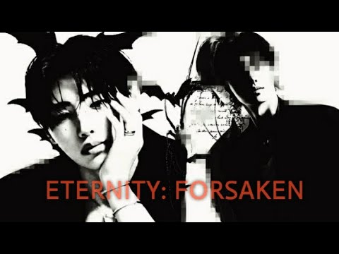 ETERNITY: FORSAKEN | Ep. 1 Intro | SEASON 1 | Park Sunghoon ff | ENHYPEN