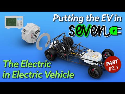 How is Electricity Used in an EV - Putting the EV in Seven #2.1