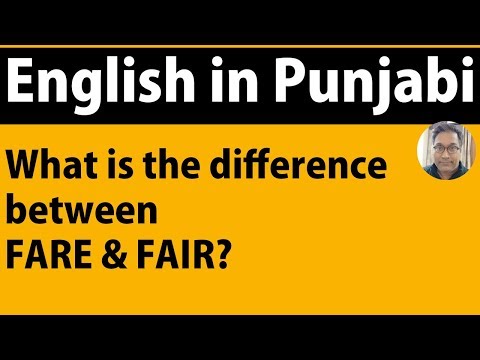 What is the difference between fare and fair – explained in Punjabi