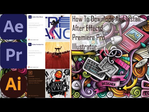 haw to download and install Adobe, After Effects 2021,Premiere Pro 2021, Illustrator 2021