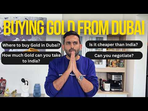 Gold: Dubai ???????? vs India ???????? Is Gold Cheaper in Dubai? How much can you take? Where to buy?
