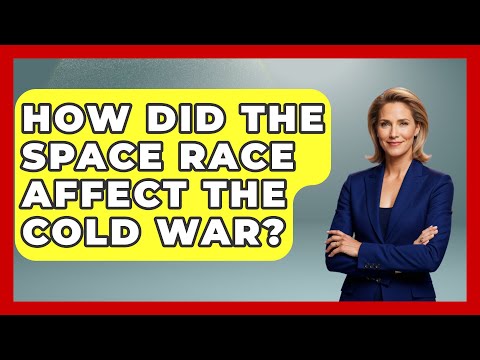 How Did The Space Race Affect The Cold War? - International Policy Zone