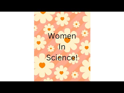 Women In Science!