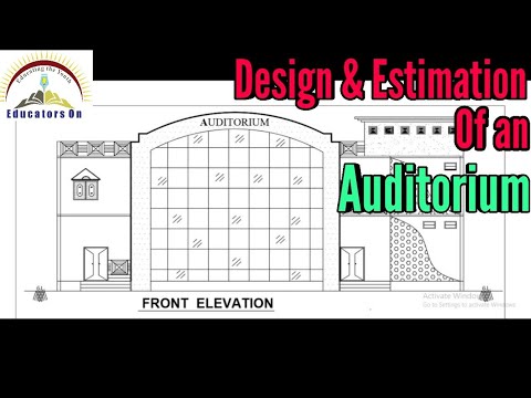 Design and Estimation of an Auditorium building Engineering Project (B.E./B.Tech) Part-2 Must Watch