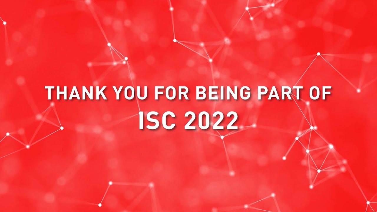 ISC2022 Summary Video