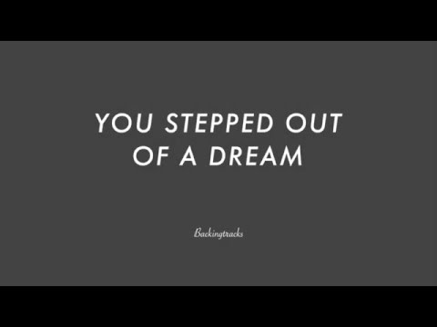 YOU STEPPED OUT OF A DREAM chord progression - Backing Track (no piano)