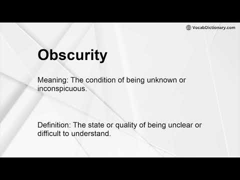 Obscurity Meaning