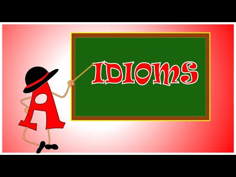 IDIOMS | 25 IDIOMS BEGINNING WITH LETTER 'A'
