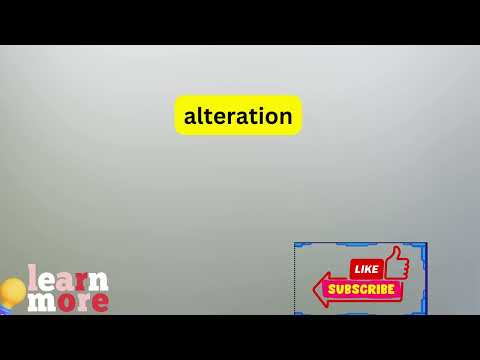 How to Pronounce alteration