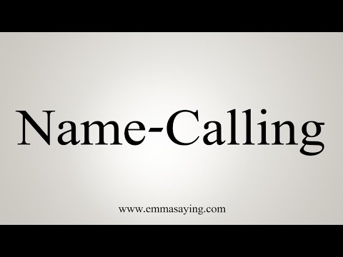 How To Say Name-Calling