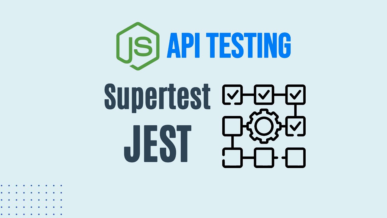 Node.js API Integration Testing: The Ultimate Guide with Jest and Supertest