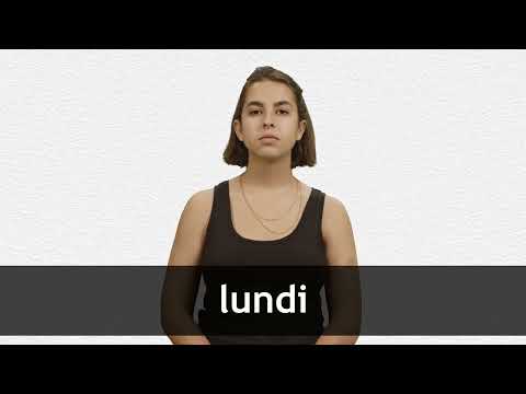 English Translation of “LUNDI” | Collins French-English Dictionary