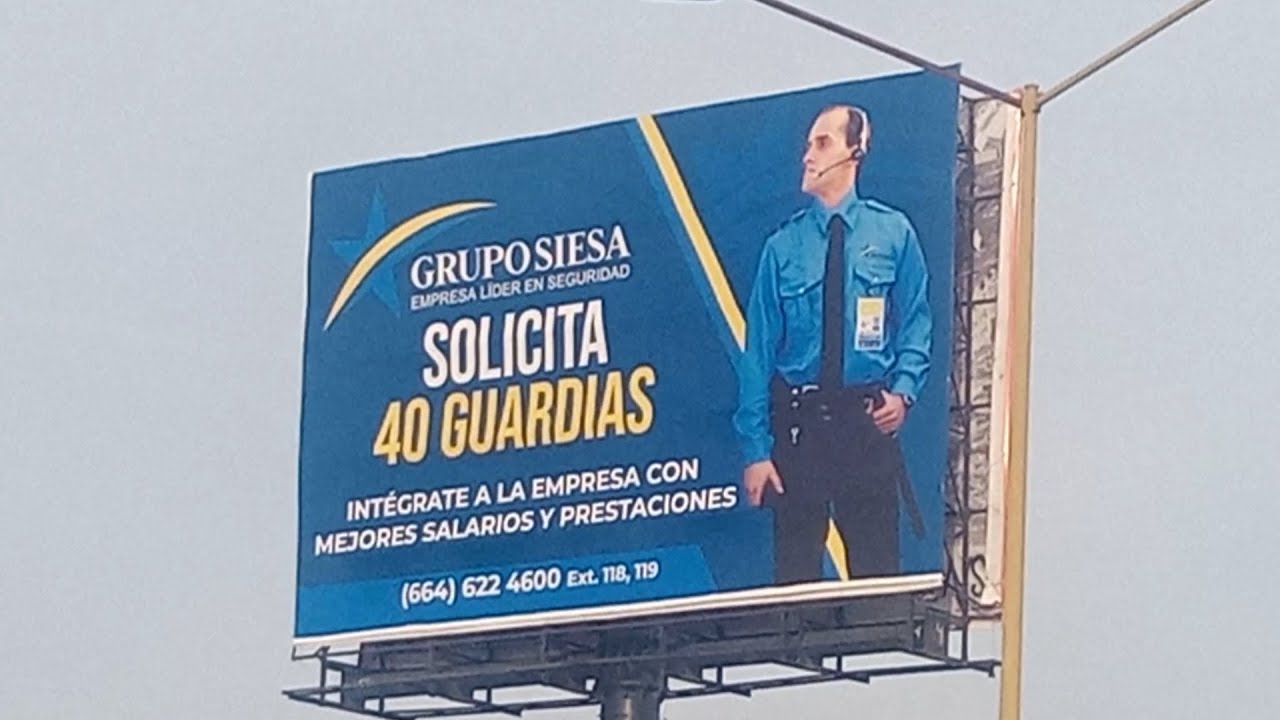 GRUPO SIESA , SOLICITA GUARDIAS DE SEGURIDAD EN TIJUANA .