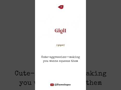 Word of the Day: Gigil – Meaning, Origin & Use | @Etymologue