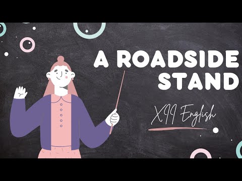 A Roadside Stand, XII English | Hindi Explanation | Aakriti Mishra #boardsspecial
