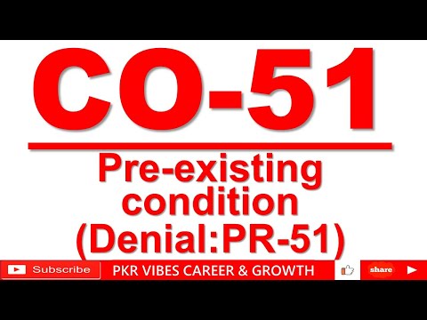 #CO 51 #PRE EXISTING CONDITION DENIAL IN MEDICAL BILLING #medicalbilling #denial #rcm #claim #PR 51