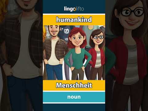 🇬🇧🇩🇪 humankind - Menschheit : learn English : Lernen wir Englisch : vocabulary builder