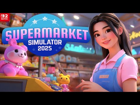 Supermarket Simulator 2025 - Nintendo Switch 2 Gameplay