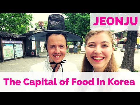 Discover Jeonju, The Capital of Food in Korea