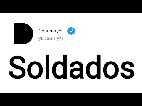 Soldados Meaning in English