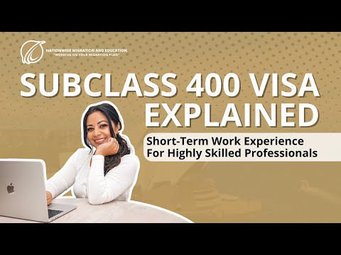 Subclass 400 Visa Explained: Short Term Work Experience For Highly Skilled Professionals