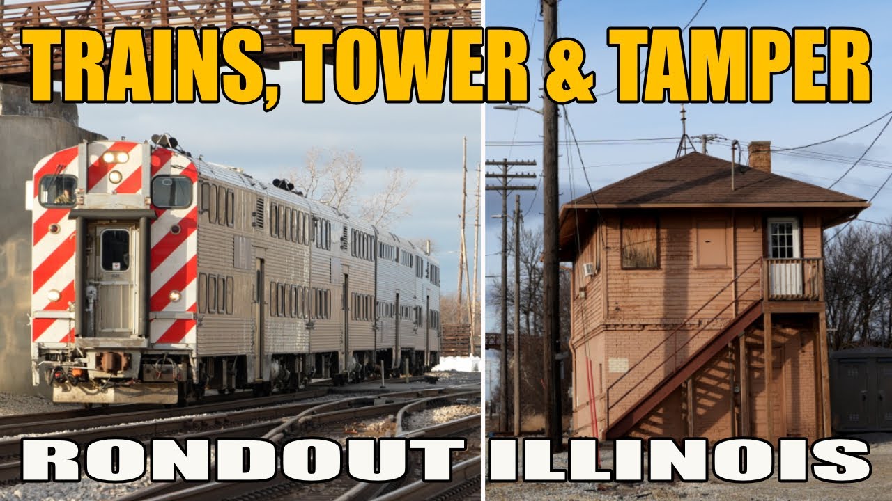 2026 Rondout Illinois:Trains, Tower and Tamper