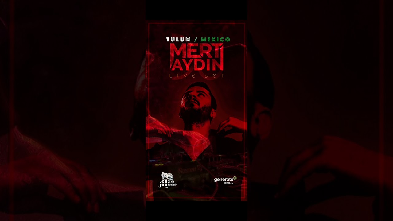 Merti Aydın LIVE In Tulum Mexico