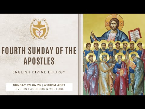 Divine Liturgy (English) | 29.06.25 Fourth Sunday of The Apostles