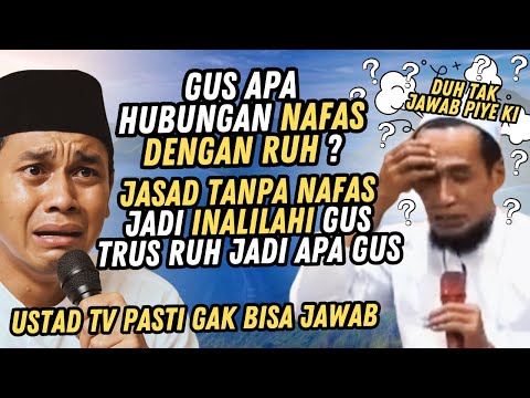 JAMAAH BERTANYA APA HUBUNGAN NAFAS DAN RUH ITU APA GUS MUKHLASON ROSYID