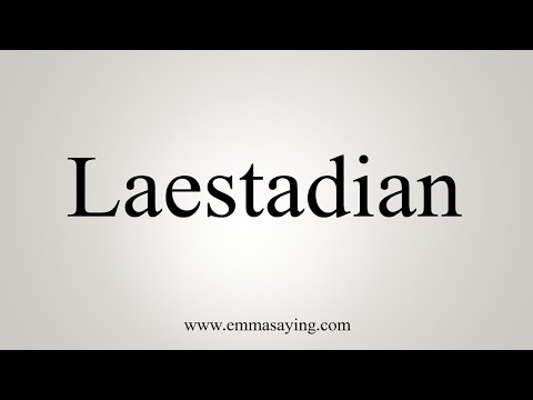 How To Say Laestadian