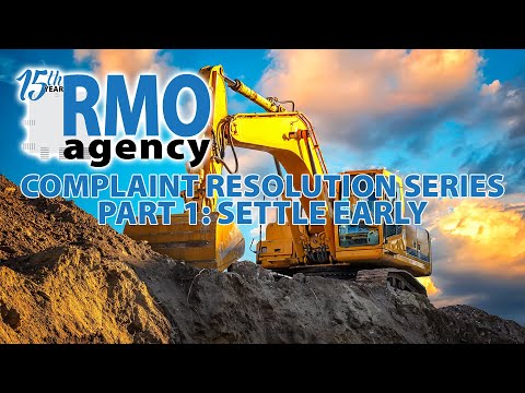 Complaint Resolution Series - Part 1: Settle Early