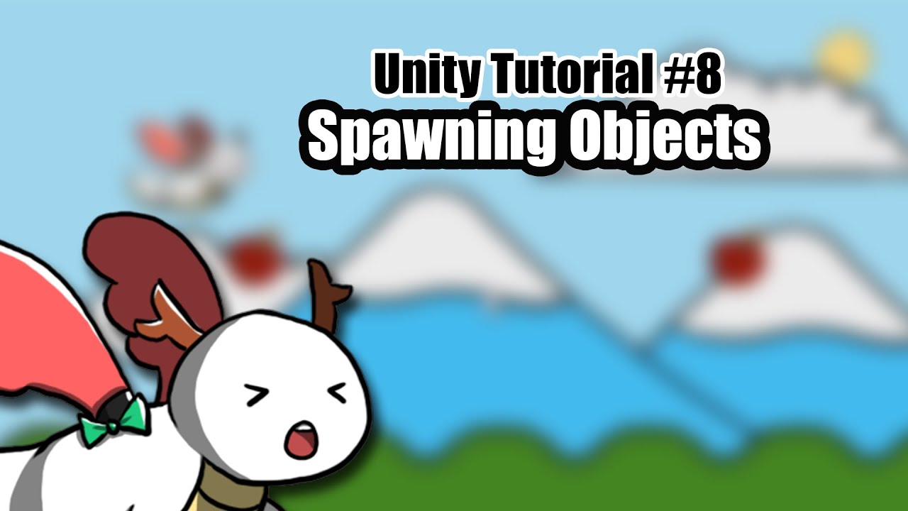 Spawning Object - Unity Tutorials #8