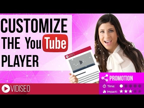 How to Embed and Customize YouTube Videos
