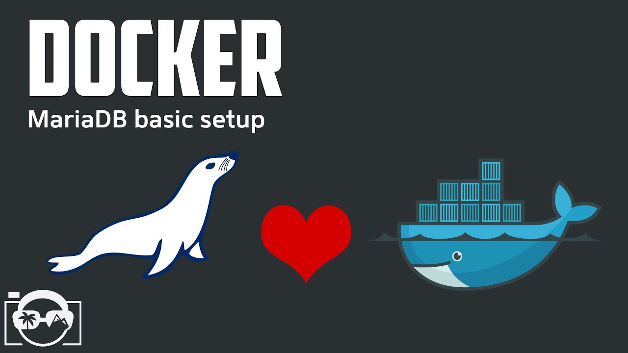 Docker Tutorial - basic setup MariaDB in a Docker container