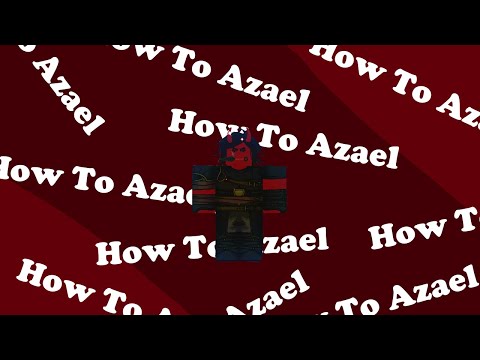 how to azael | Rogue Lineage (1/3)
