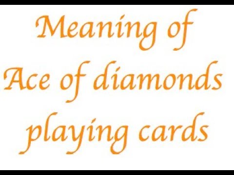 Ace of diamonds meaning