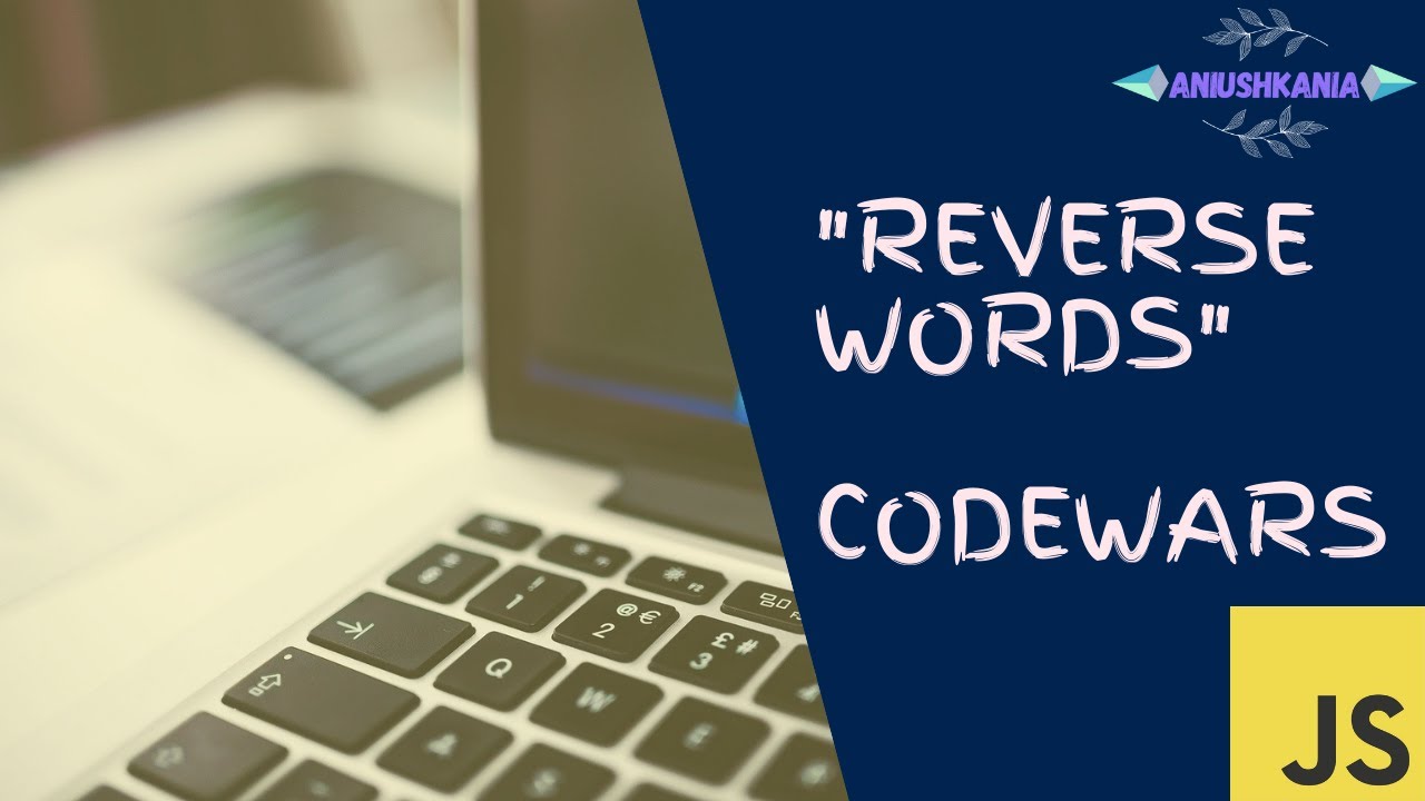Reverse Words (JavaScript) - Codewars || Programming Challenge